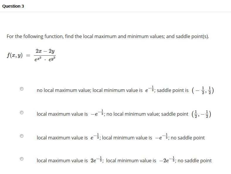 Solved Question 3 For the following function, find the local | Chegg.com