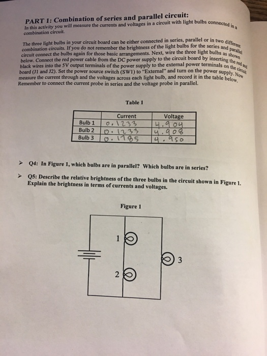 Solved PART 1: Combination of series and parallel circuit: | Chegg.com