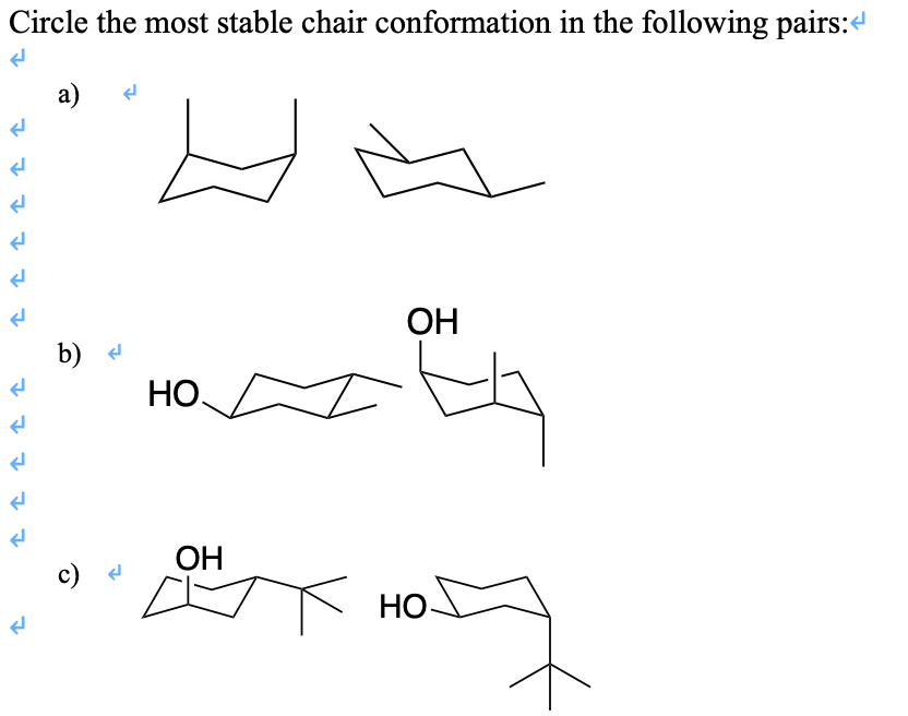 Solved Circle the most stable chair conformation in the | Chegg.com