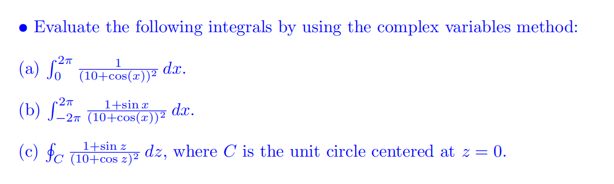 Solved Evaluate the following integrals by ﻿using the | Chegg.com