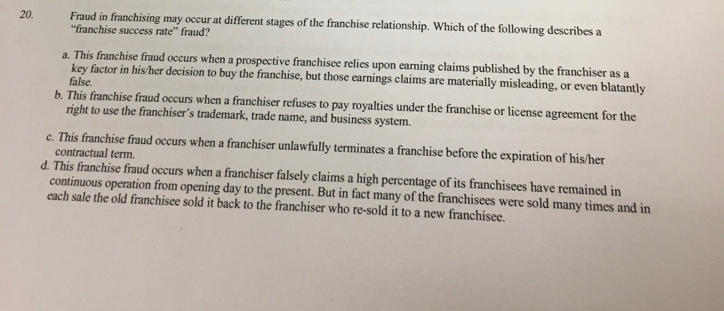 Fraud in franchising may occur at different stages of | Chegg.com