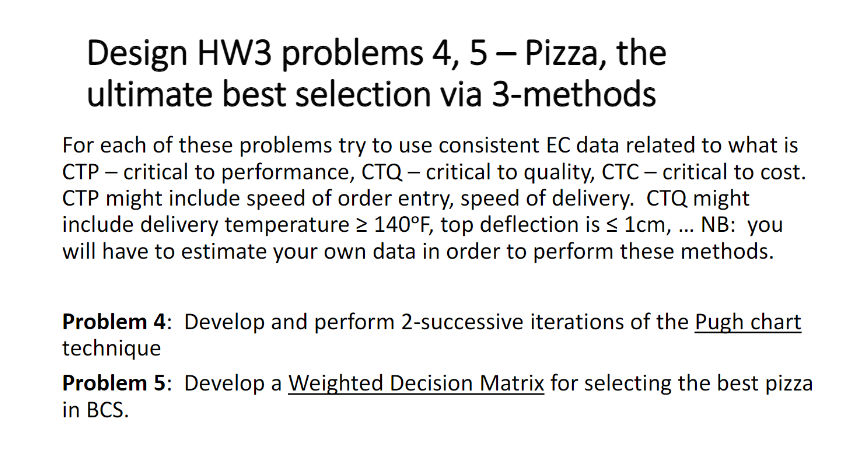 Solved Design HW3 problems 4, 5 – Pizza, the ultimate best | Chegg.com