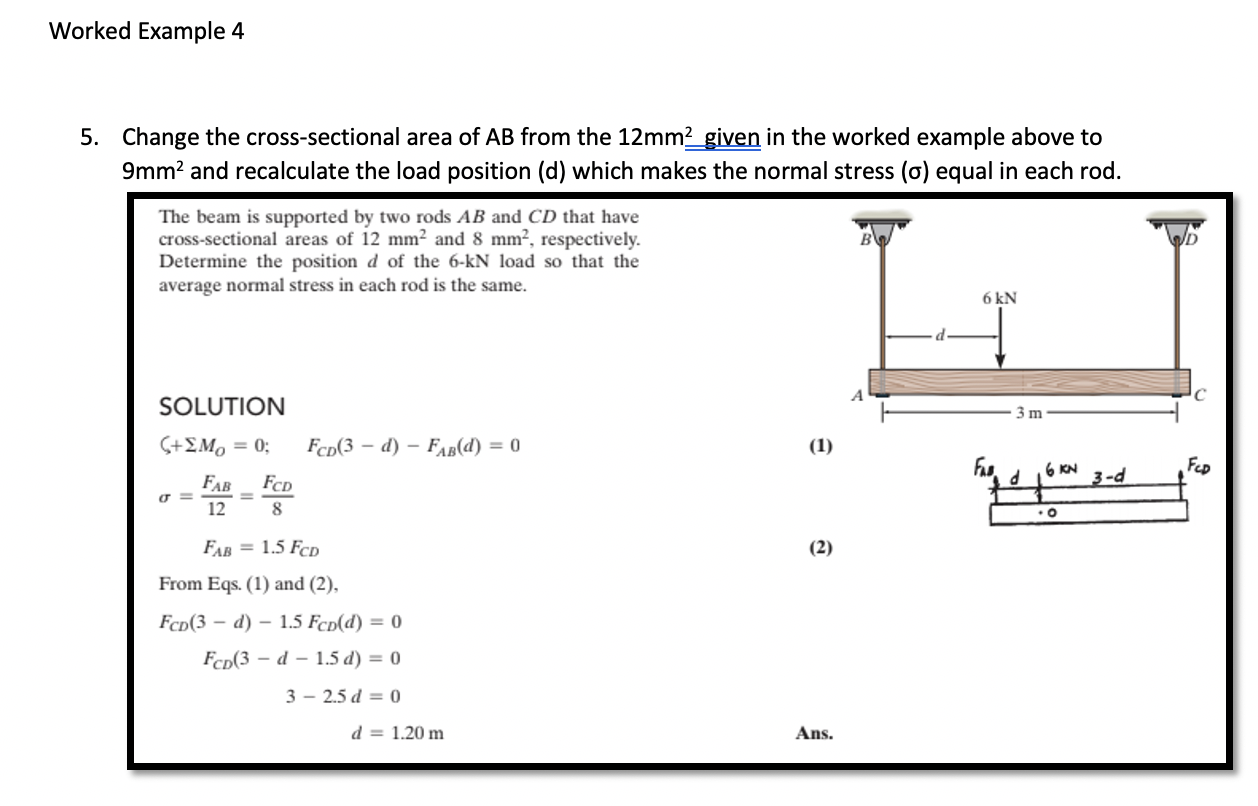 Solved Worked Example 4 5. Change the cross-sectional area | Chegg.com