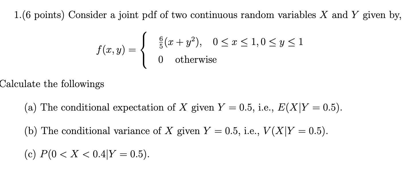 Solved 1.(6 points) Consider a joint pdf of two continuous | Chegg.com