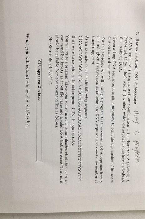 Solved DNA Subsequence A DNA sequence is a sequence of some | Chegg.com