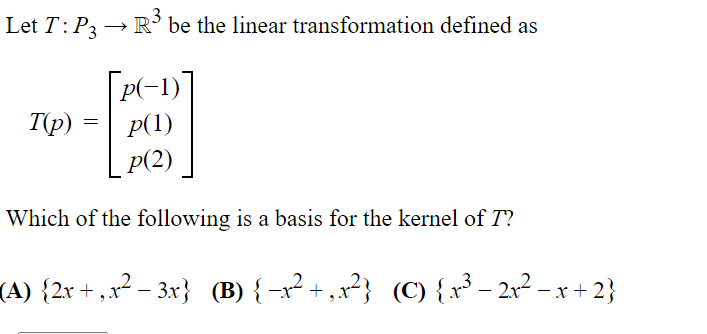 Solved Let T:P3→R3 be the linear transformation defined as | Chegg.com