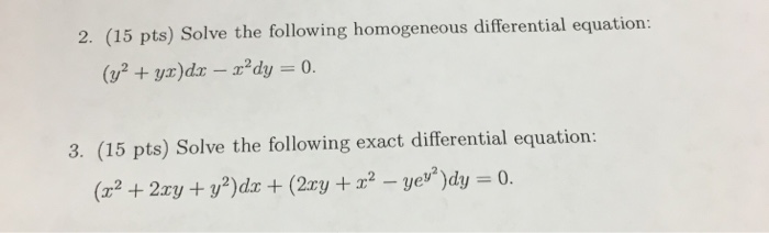 Solved Solve the following homogeneous differential | Chegg.com