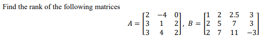 Solved Find the rank of the following matrices | Chegg.com