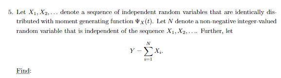 Solved 5. Let Xi, X2 denote a sequence of independent random | Chegg.com