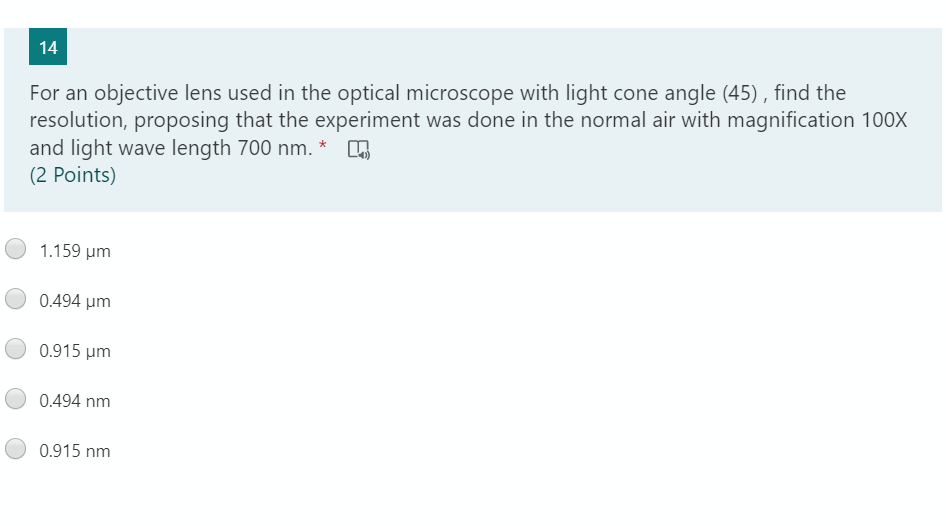 Solved 14 For an objective lens used in the optical | Chegg.com