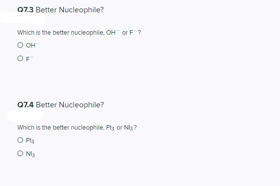 Solved 07.3 Better Nucleophile? Which is the better | Chegg.com