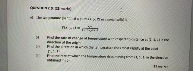 Solved QUESTION 2.0: (25 marks) a) The temperature (in °C) | Chegg.com