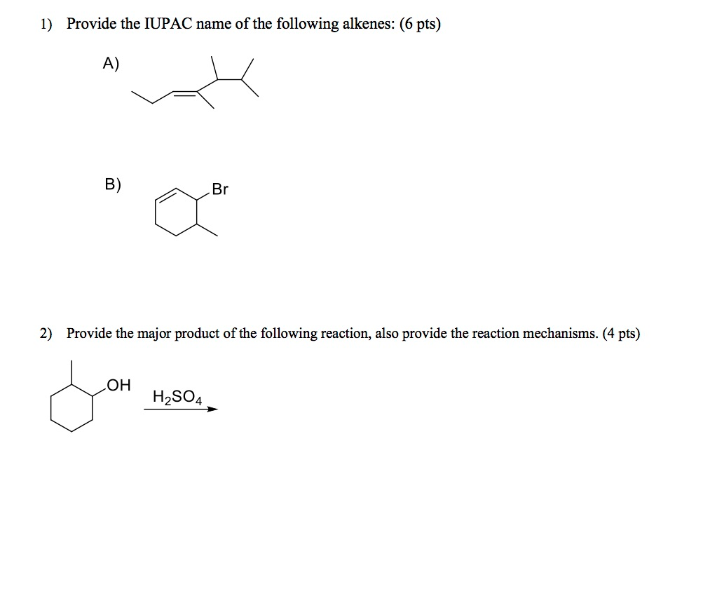 Solved 1) Provide the IUPAC name of the following alkenes: | Chegg.com
