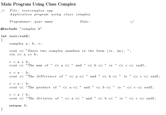 Solved 3. Rather than using the complex header file we can | Chegg.com