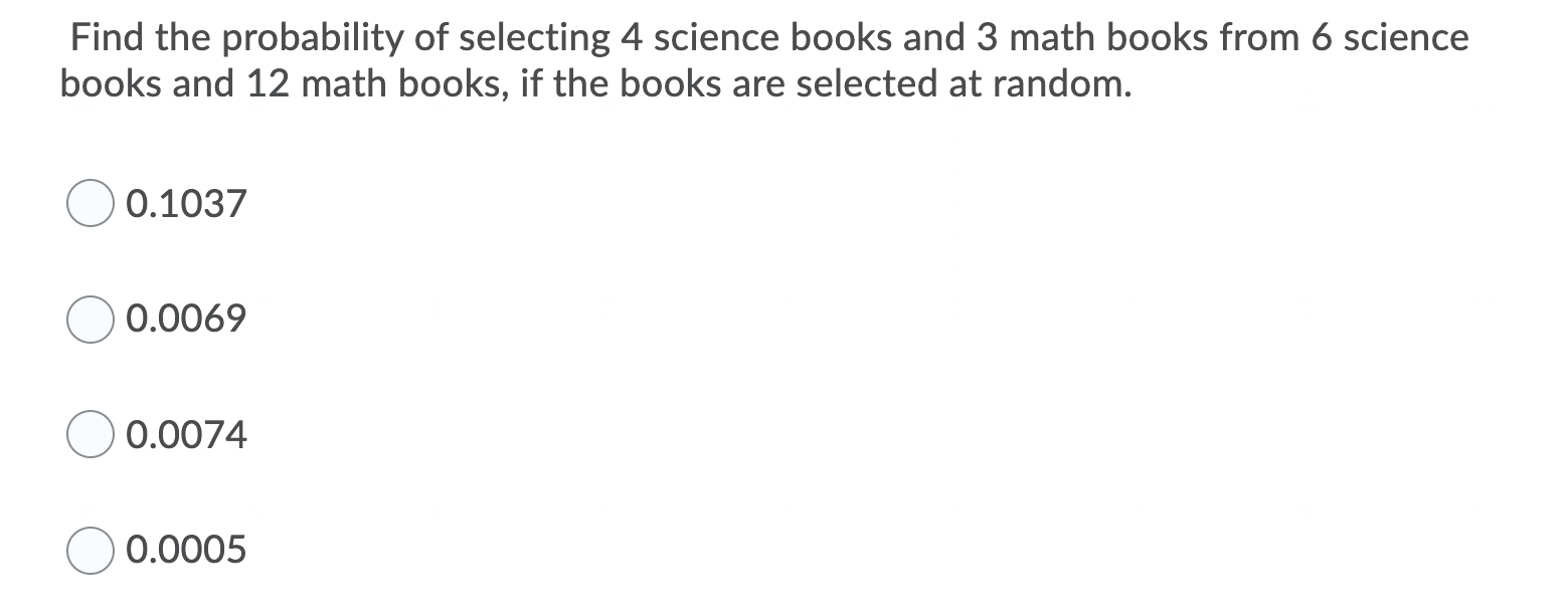 Solved Find the probability of selecting 4 science books and | Chegg.com