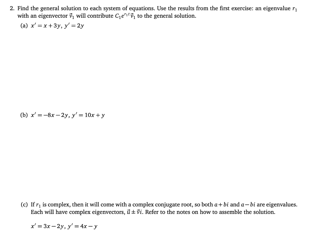 Solved 2. Find the general solution to each system of | Chegg.com