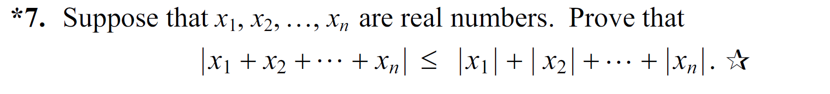 Solved **7. ﻿Suppose that x1,x2,dots,xn ﻿are real numbers. | Chegg.com