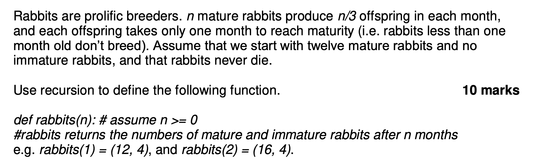 Solved Rabbits are prolific breeders. n mature rabbits | Chegg.com