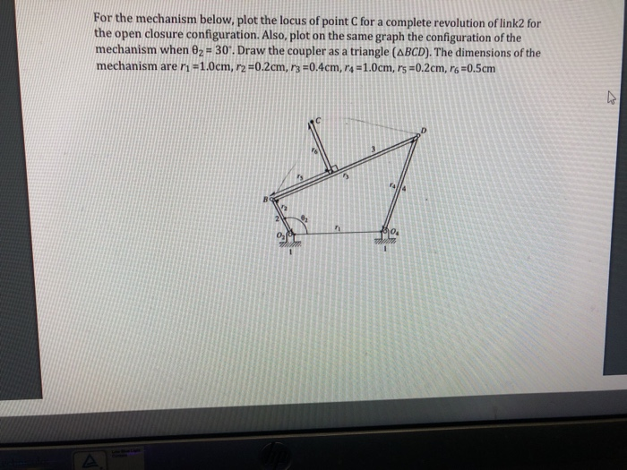 Solved For the mechanism below, plot the locus of point C | Chegg.com