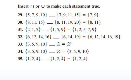 Solved Insert ∩ or ∪ to make each statement true. 29. | Chegg.com