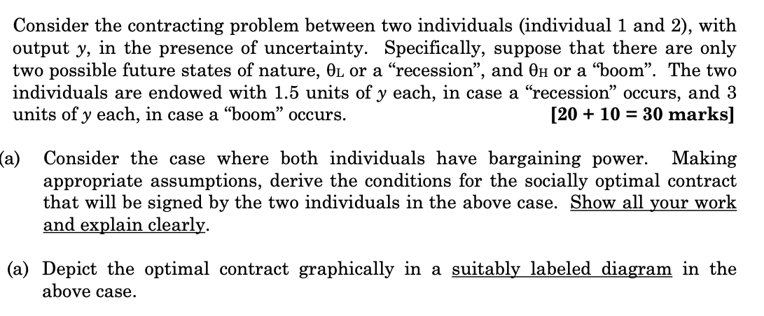 Solved Consider the contracting problem between two | Chegg.com