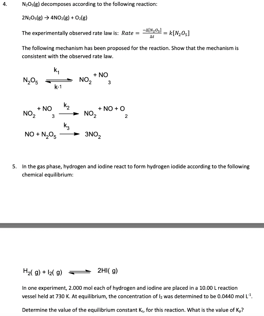 Solved 2 N2O5( g)→4NO2( g)+O2( g) The experimentally | Chegg.com