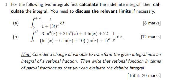 Solved 1. For the following two integrals first calculate | Chegg.com