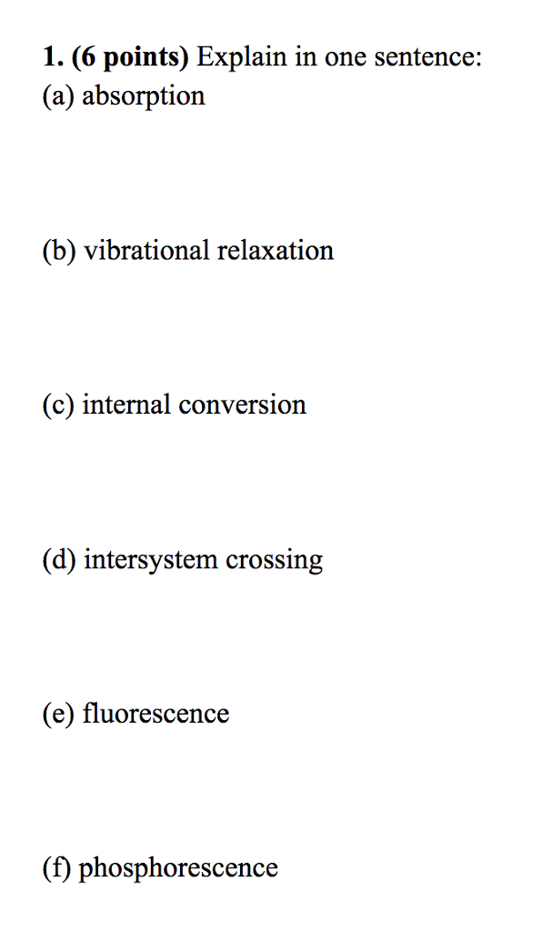 Solved 1.(6 points) Explain in one sentence: (a) absorption | Chegg.com