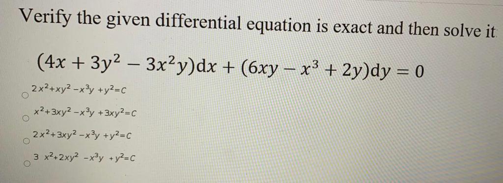 Solved Verify the given differential equation is exact and | Chegg.com