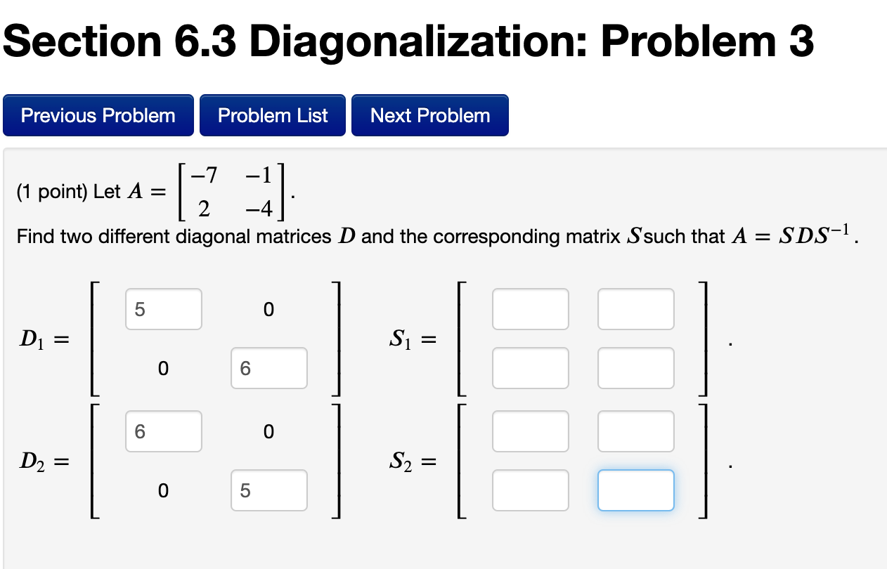 Solved Section 6.3 Diagonalization: Problem 3 Previous | Chegg.com