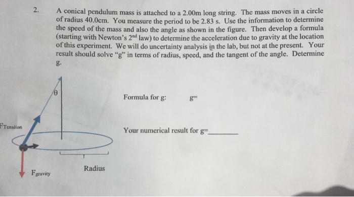 Solved: A Conical Pendulum Mass Is Attached To A 2.00m Lon... | Chegg.com Solved: A Conical Pendulum Mass Is Attached To A 2.00m Lon... | Chegg.com