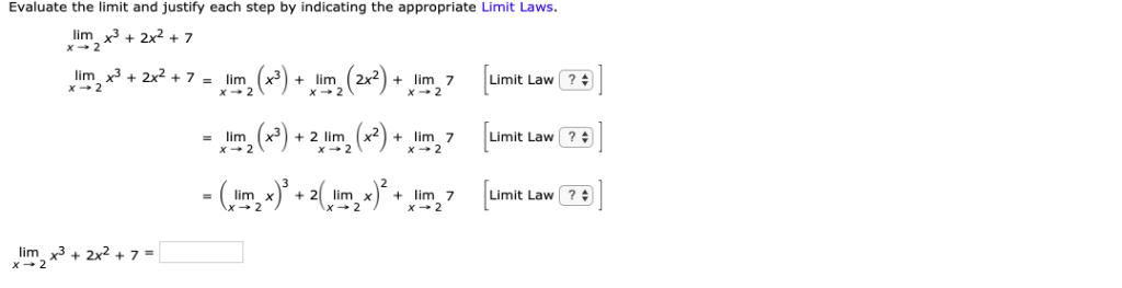 Solved Evaluate the limit and justify each step by | Chegg.com