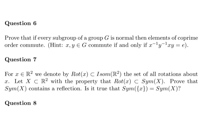 Solved Prove that if every subgroup of a group G is normal | Chegg.com