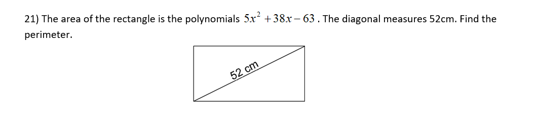 Solved 21) The area of the rectangle is the polynomials 5x² | Chegg.com
