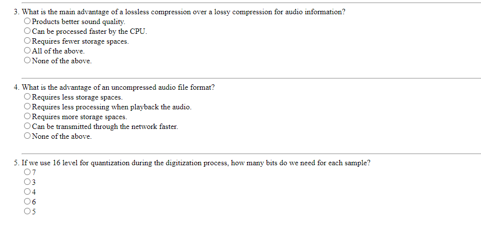 Solved 3. What is the main advantage of a lossless | Chegg.com