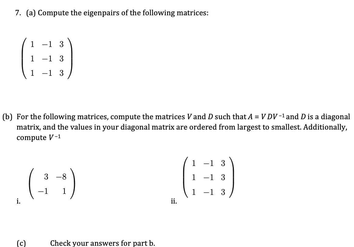 Solved 7. (a) Compute the eigenpairs of the following | Chegg.com
