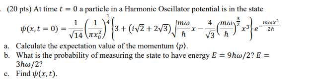 Solved 43)*+ (612 mw X - le е 2h V3h (20 pts) At time t = 0 | Chegg.com