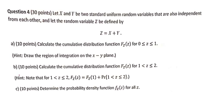 Solved Question 4 ( 30 points) Let X and Y be two standard | Chegg.com