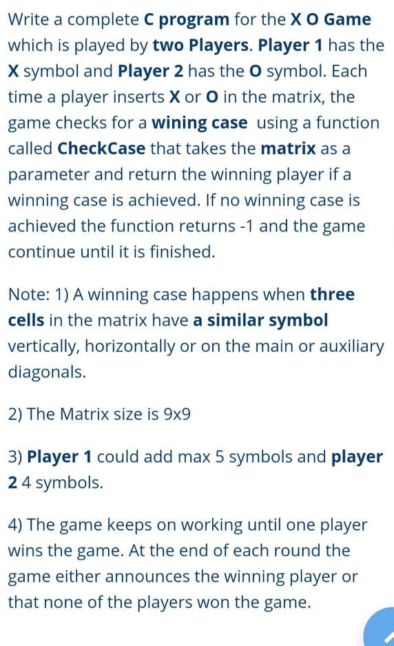 Solved Write a complete C program for the X O Game which is | Chegg.com