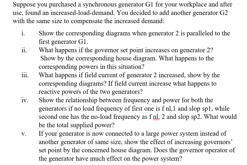 Solved Suppose you purchased a synchronous generator G1 for | Chegg.com