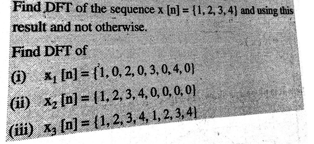 Solved IInd DrI of the sequence x[n]={1,2,3,4) and using | Chegg.com