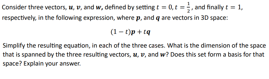 Solved Consider three vectors, u,v, ﻿and w, ﻿defined by | Chegg.com