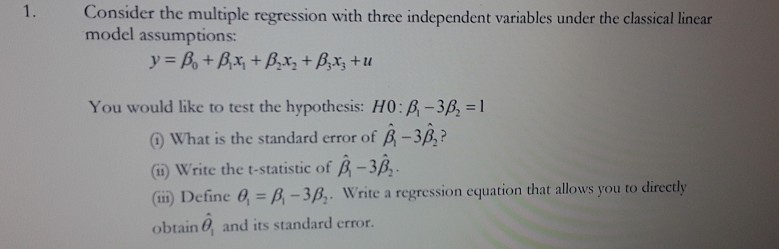 Solved Consider the multiple regression with three | Chegg.com