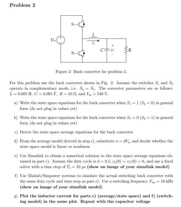 Solved Problem 2 SI + Vin IL C UC R W S2 Figure 2: Buck | Chegg.com