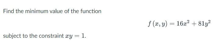 Solved Find the minimum value of the function f (x, y) = | Chegg.com