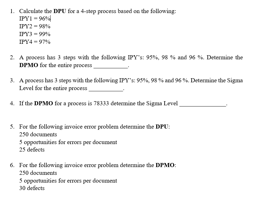 Solved 1. Calculate the DPU for a 4-step process based on | Chegg.com