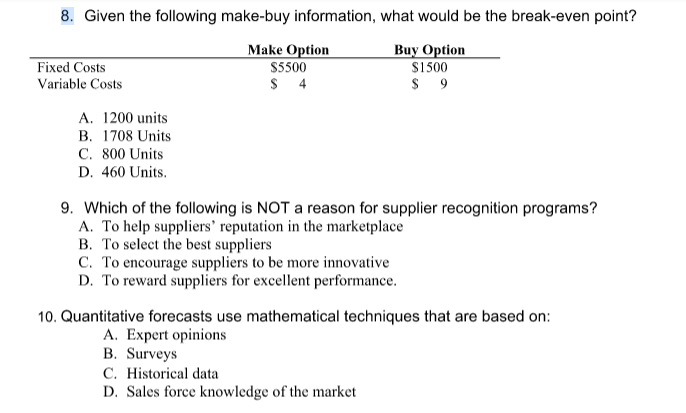 Solved 8. Given the following make-buy information, what | Chegg.com