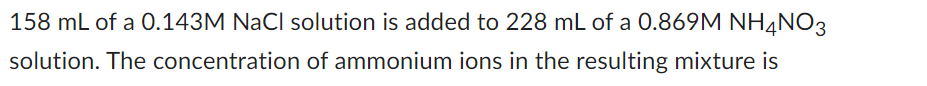 [Solved]: ( 158 mathrm{~mL} ) of a ( 0.143 mathrm{M}
