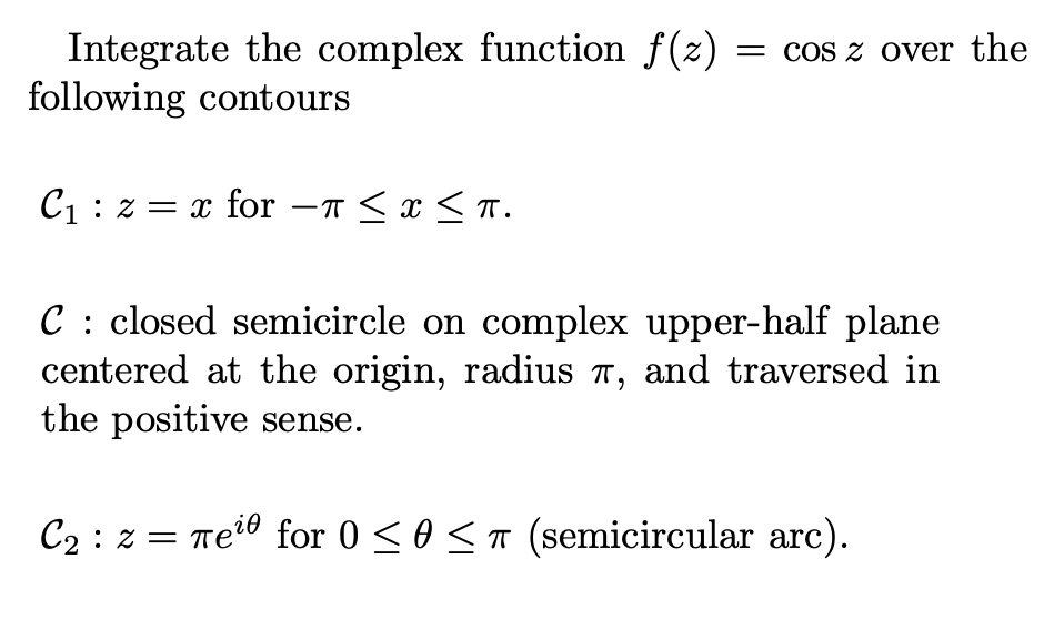 Solved = COS 2 over the Integrate the complex function f(z) | Chegg.com