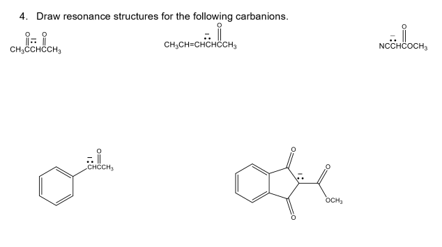 Solved 4. Draw resonance structures for the following | Chegg.com